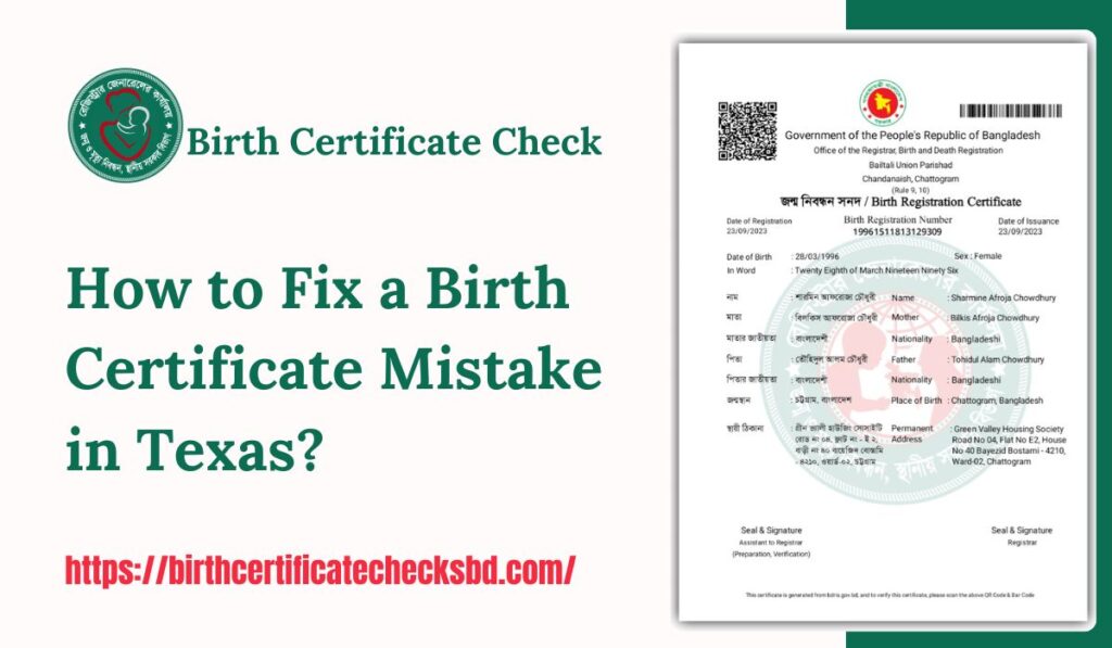 How to Fix a Birth Certificate Mistake in Texas?