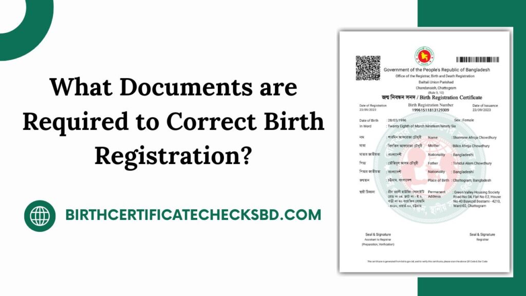 What Documents are Required to Correct Birth Registration?